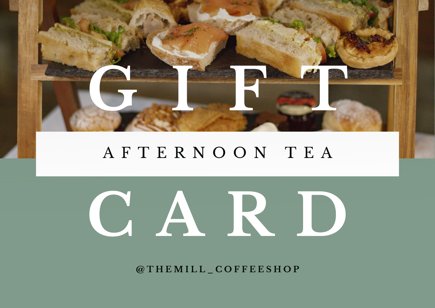The Mill Afternoon Tea Gift Card - Digital – The Mill Coffee Shop